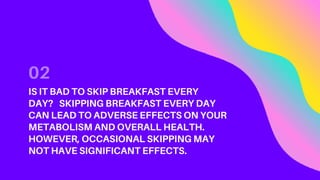 Pros and cons of skipping breakfast | PDF