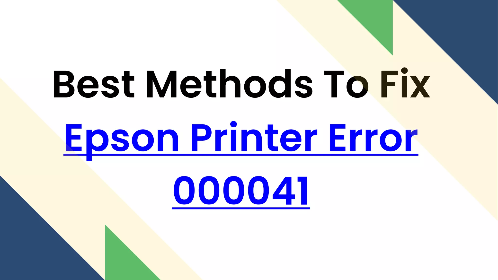 Best Methods To Fix Epson Printer Error 000041 | PPTX