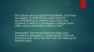 Best Motivational Story Of Prafull Billore | PPT
