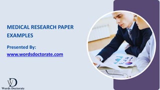_Best of Medical Research Paper Examples in Texas.pptx