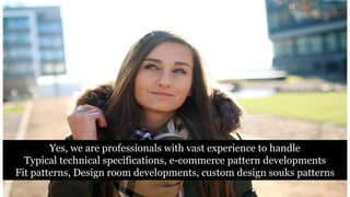 Apparel Pattern Making, Grading, Marker Making & File Conversion ...