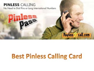 best pinless calling card | PPTX