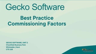Best Practice Commissioning Factors - Gecko Software | PPT