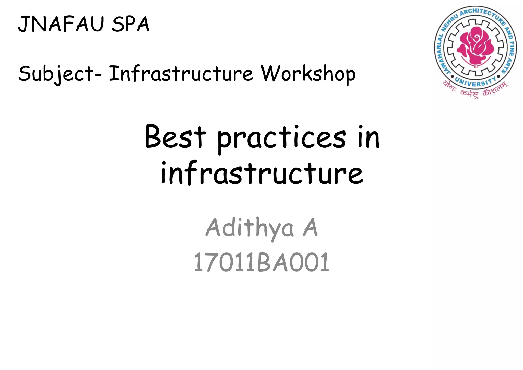 Best practices in infrastructure | PPTX | Agriculture | Industries