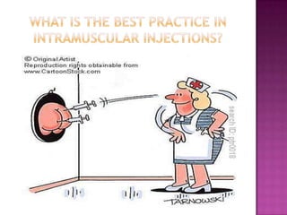 Best practice in intramuscular injections | PPTX