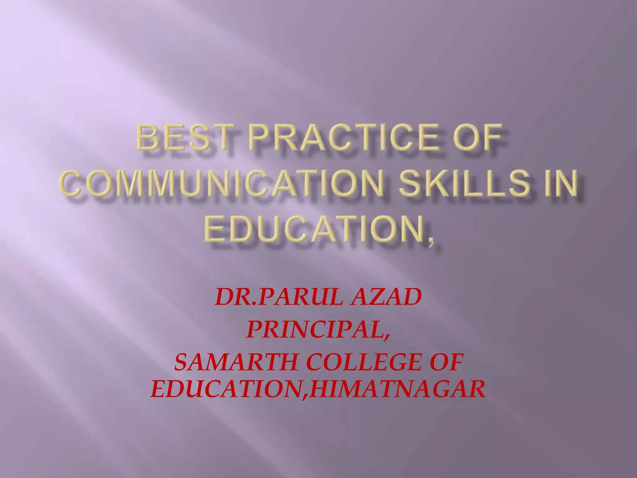 Best practice of communication skills in education, | PPT