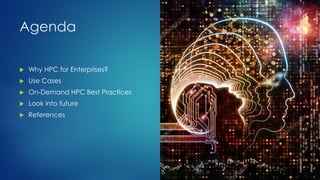 Best Practices for On-Demand HPC in Enterprises | PPT