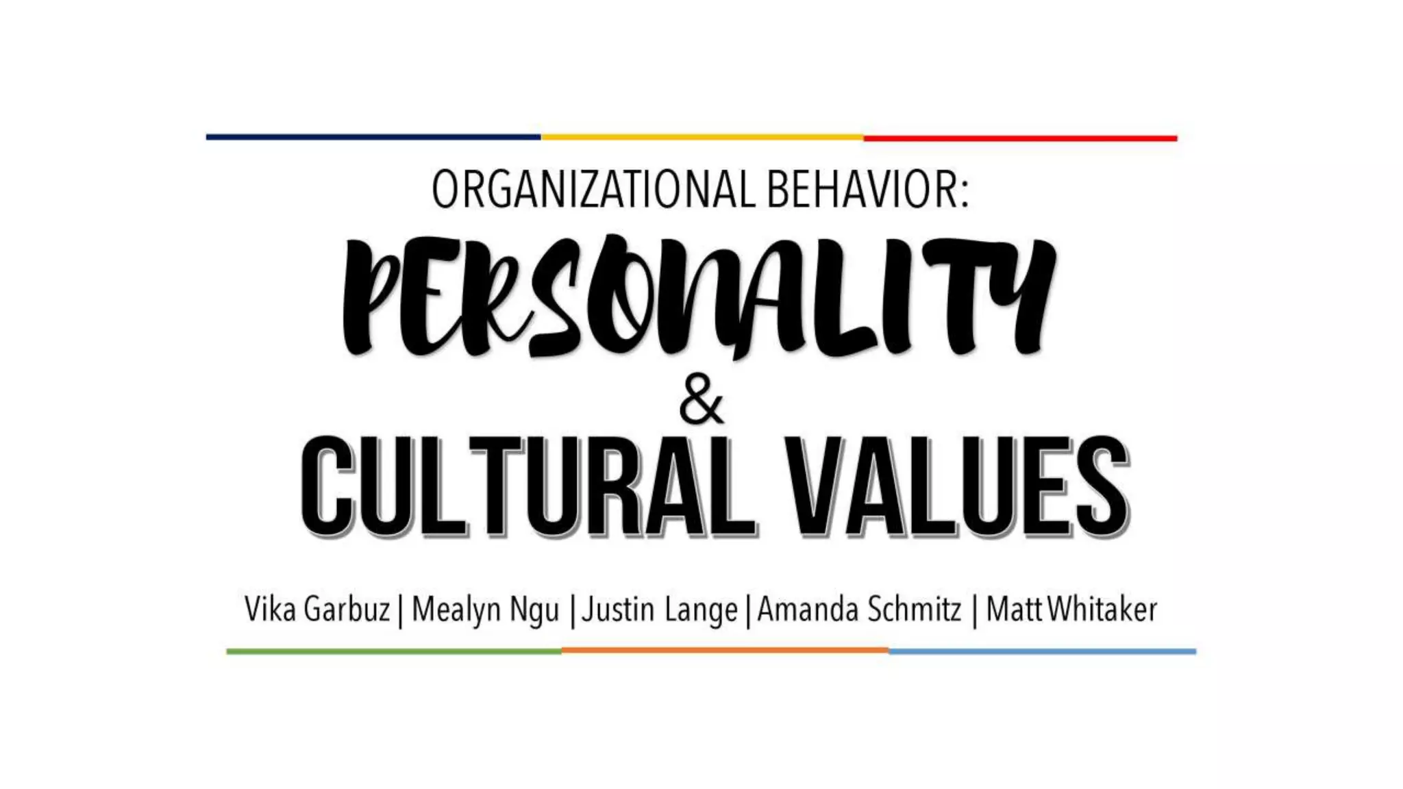 Organizational Behavior - Personality & Cultural Values | PPT