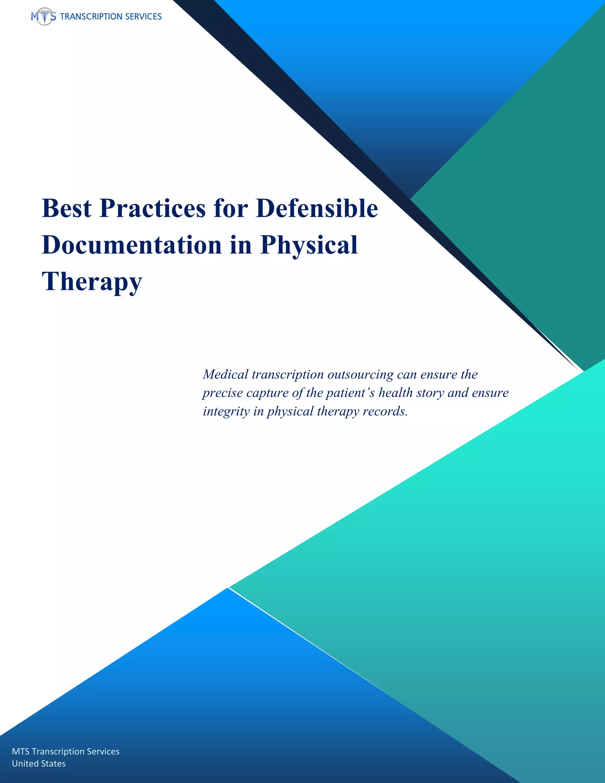 Best Practices for Defensible Documentation in Physical Therapy | PDF