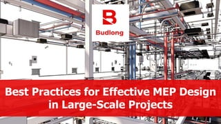 Best Practices for Effective MEP Design in Large-Scale Projects ...