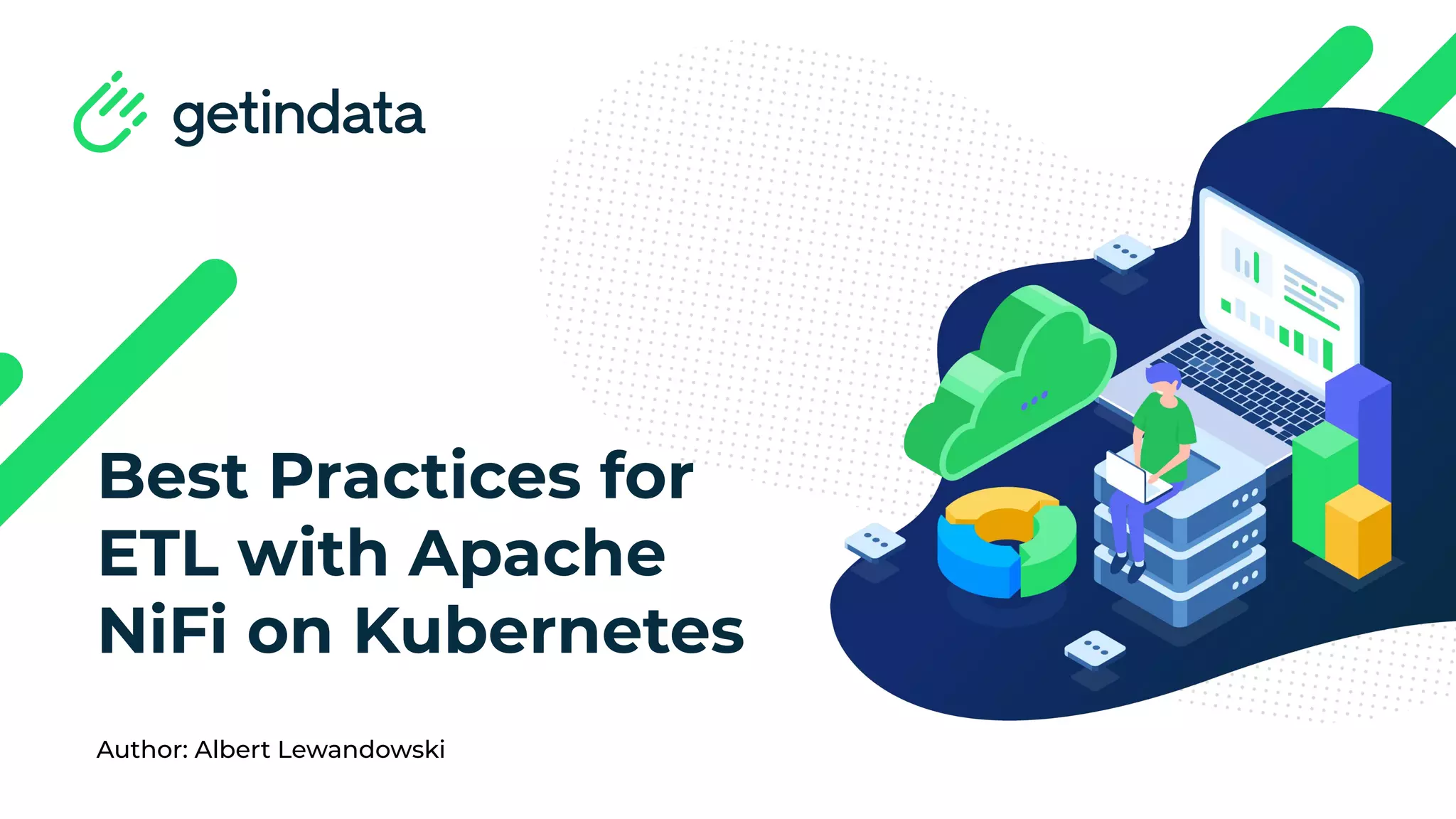 Best Practices for ETL with Apache NiFi on Kubernetes - Albert ...