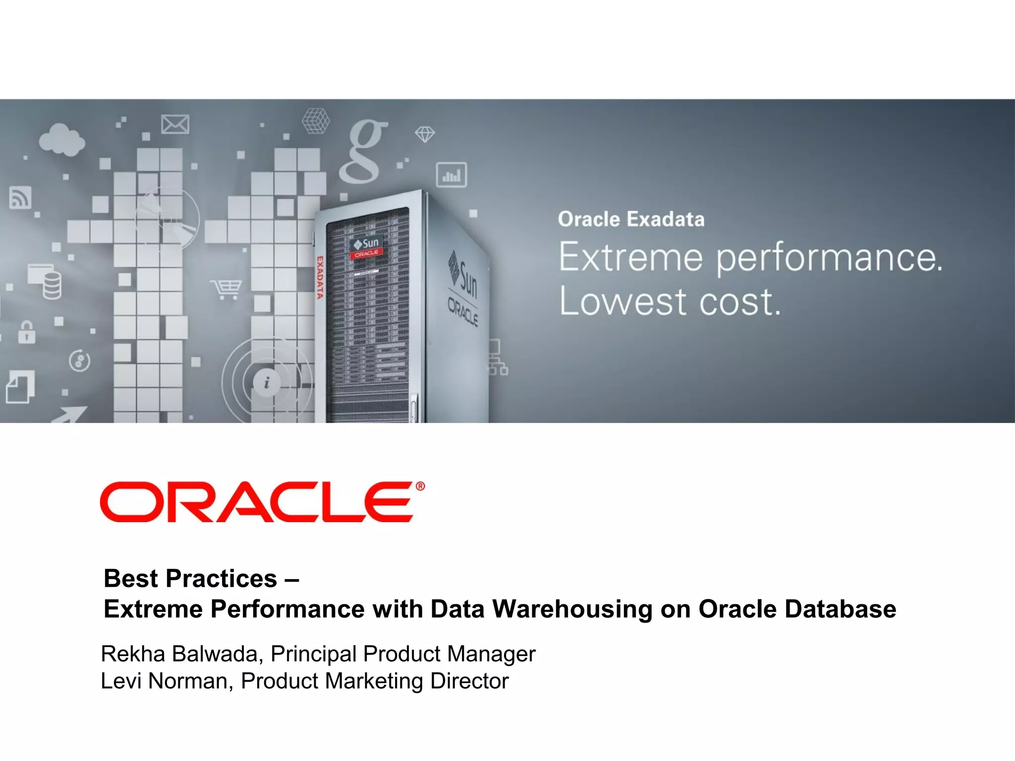 Best Practices – Extreme Performance with Data Warehousing on Oracle ...