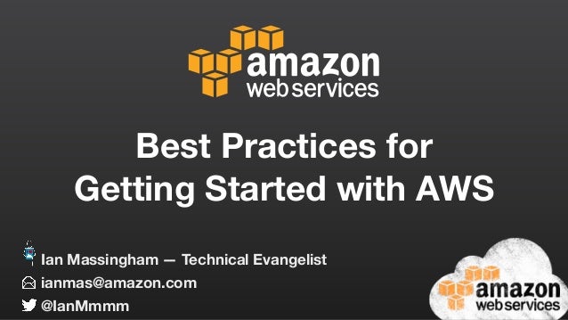 Best Practices for Getting Started on AWS