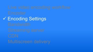 Best practices for live streaming | PPT