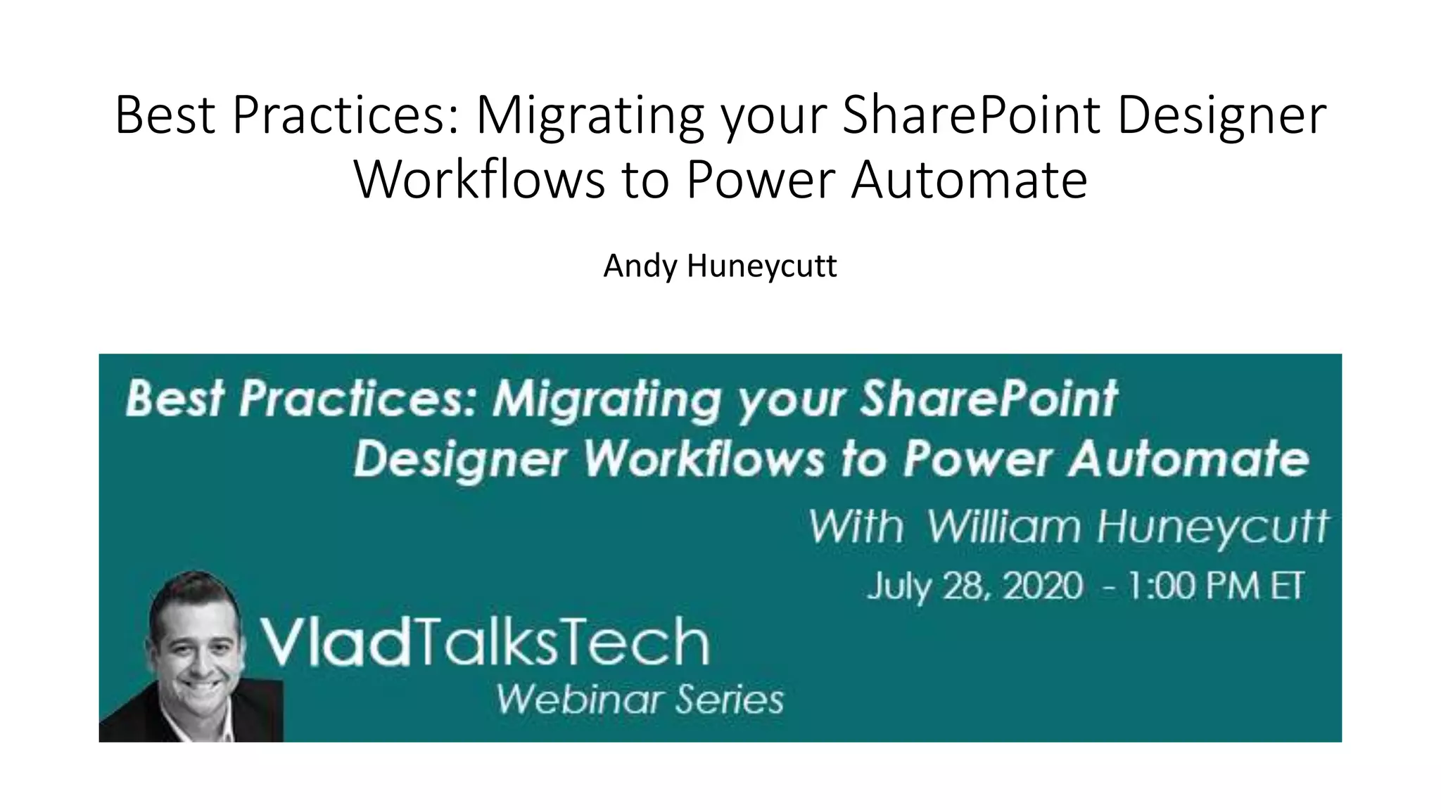 Best practices for migrating from SharePoint Designer to Power Automate ...