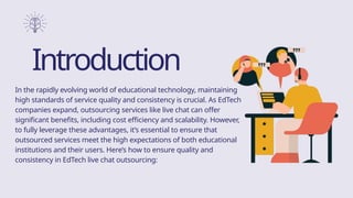 Best Practices for Quality and Consistency in Outsourced EdTech.pptx