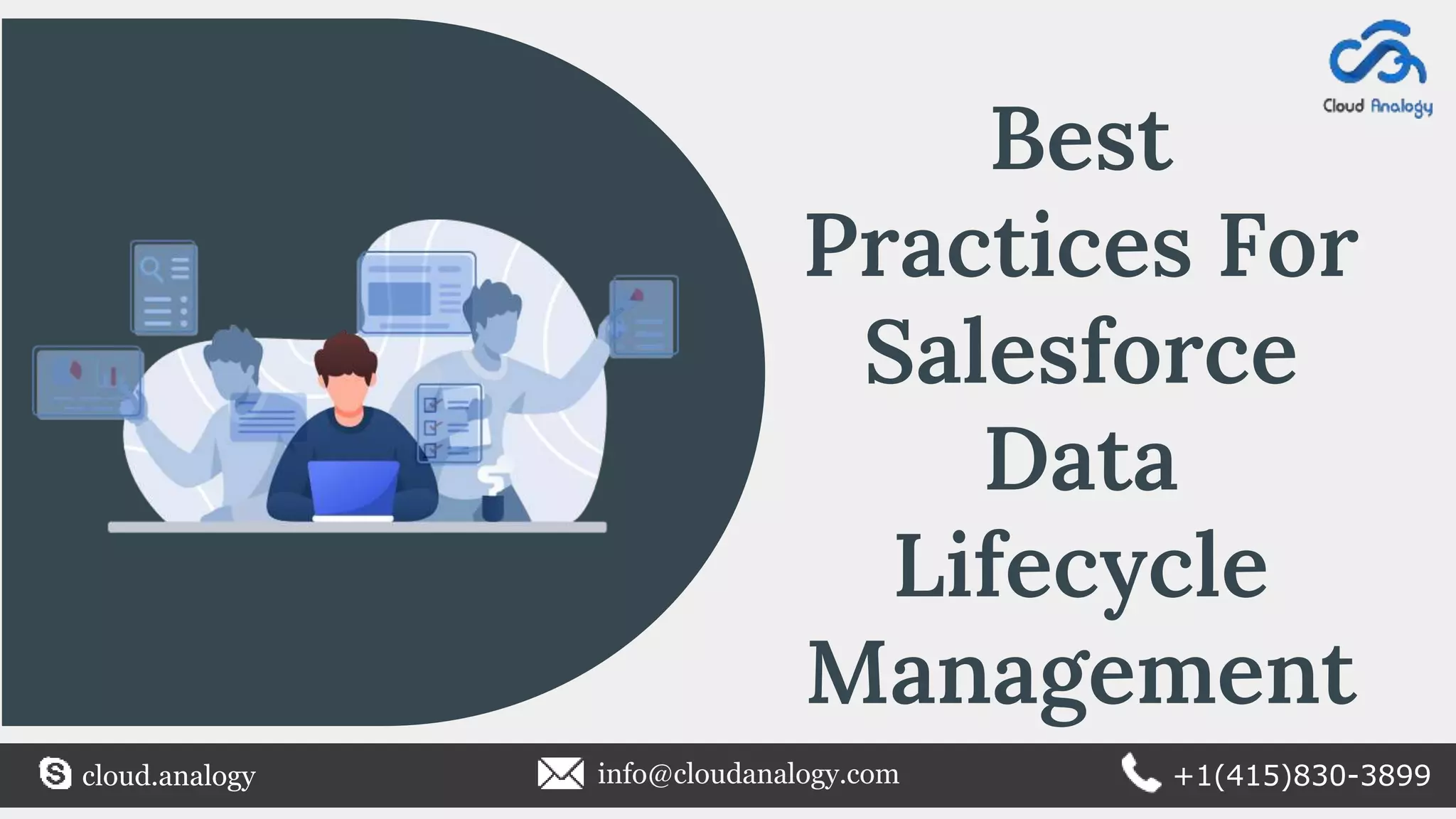 Best Practices For Salesforce Data Lifecycle Management | PPT