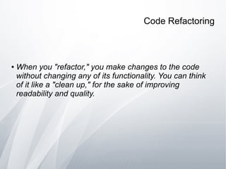 Best Practices For Writing Super Readable Code | PPT