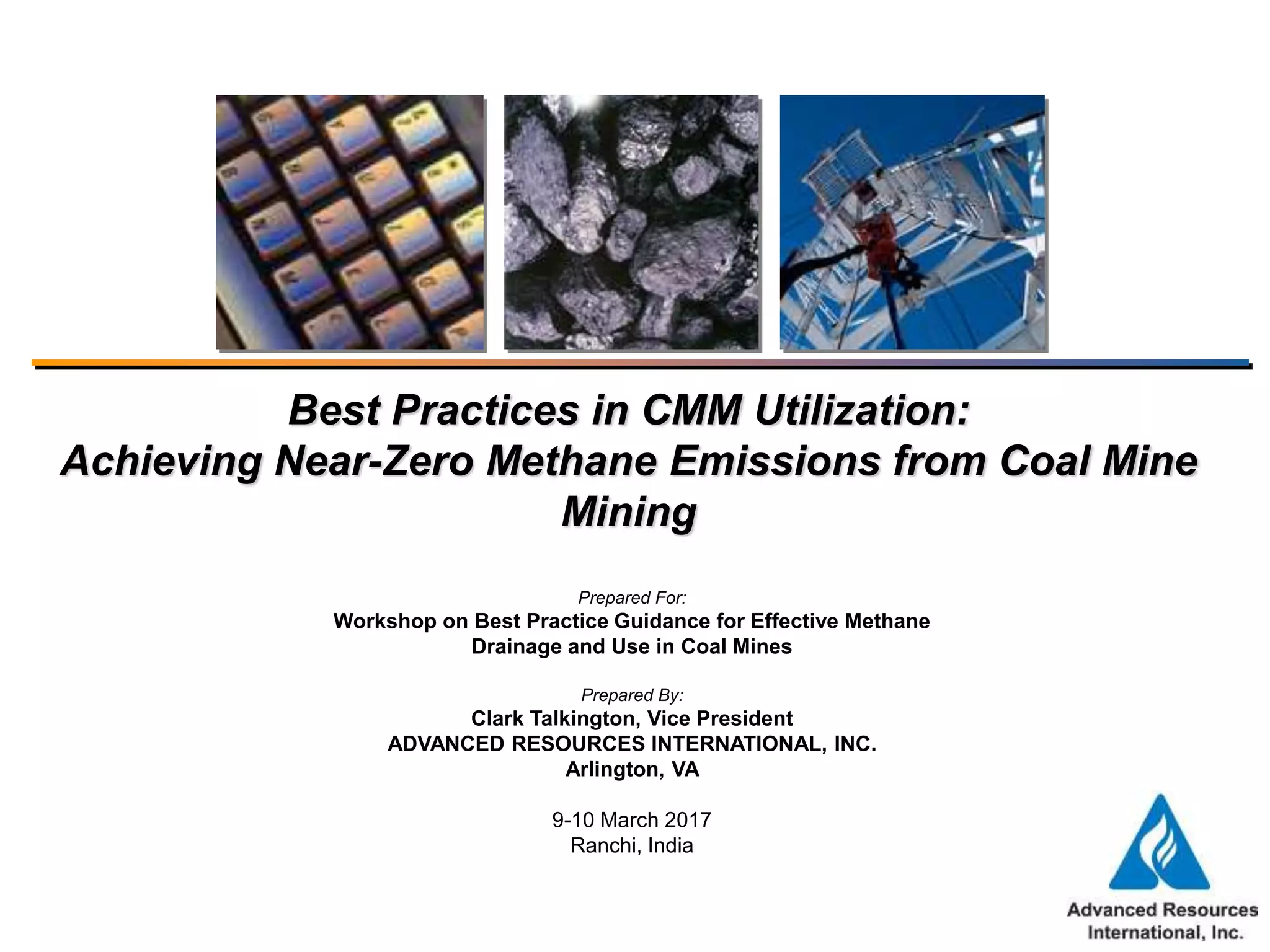 Best_Practices_in_CMM_Utilization_-_Achieving_Near-Zero_Methane_Emissions_from_Coal_Mine_Mining ...