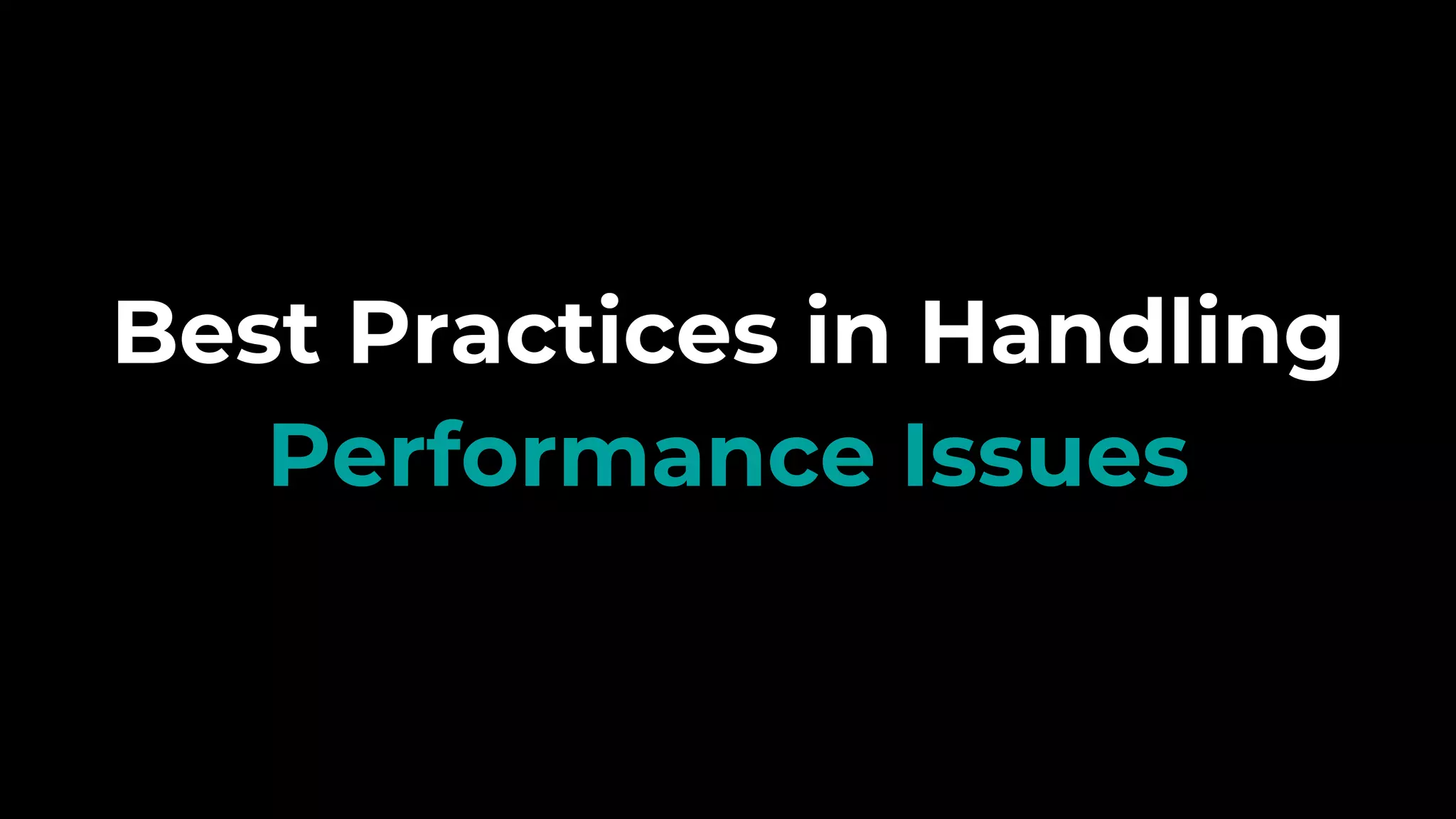 Best Practices in Handling Performance Issues | PPT Best Practices in Handling Performance Issues | PPT