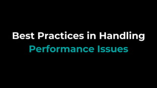 Best Practices in Handling Performance Issues | PPT