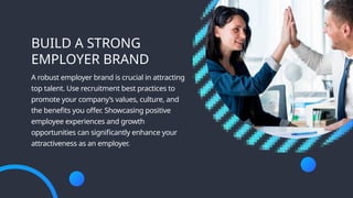 Best Practices In Recruitment: How To Attract And Retain Top Talent | PPTX