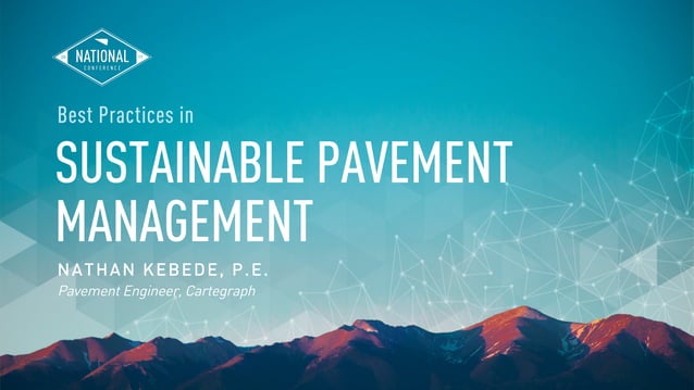 Best Practices in Sustainable Pavement Management | PPT