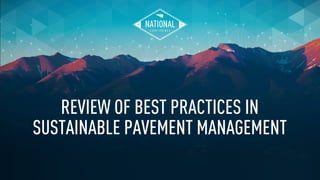 Best Practices in Sustainable Pavement Management | PPT