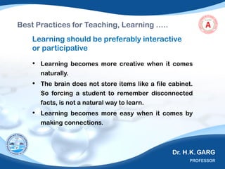 Best Practices in Teaching, Learning & Evaluation - Dr HK Garg | PPT