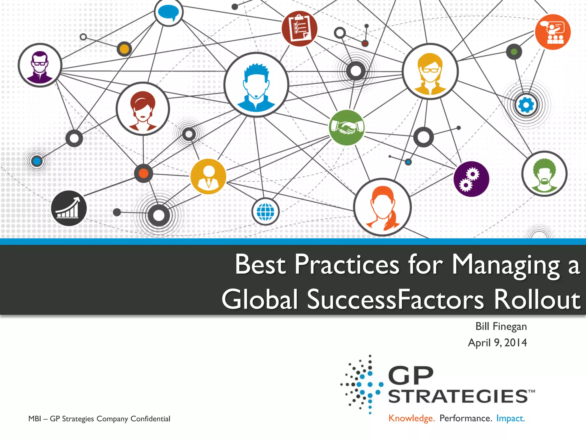 Best Practices for Managing a Global SuccessFactors Rollout | PPT
