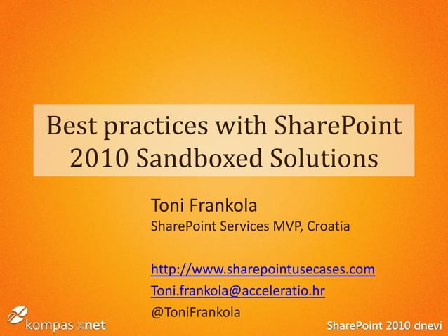 Best practices with SharePoint 2010 sandboxed solutions | PPT