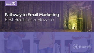 Pathway to Email Marketing: Best Practices and How-To | PPT