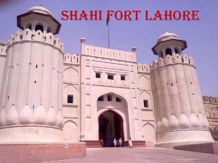 Best presentation on shahi fort lahore