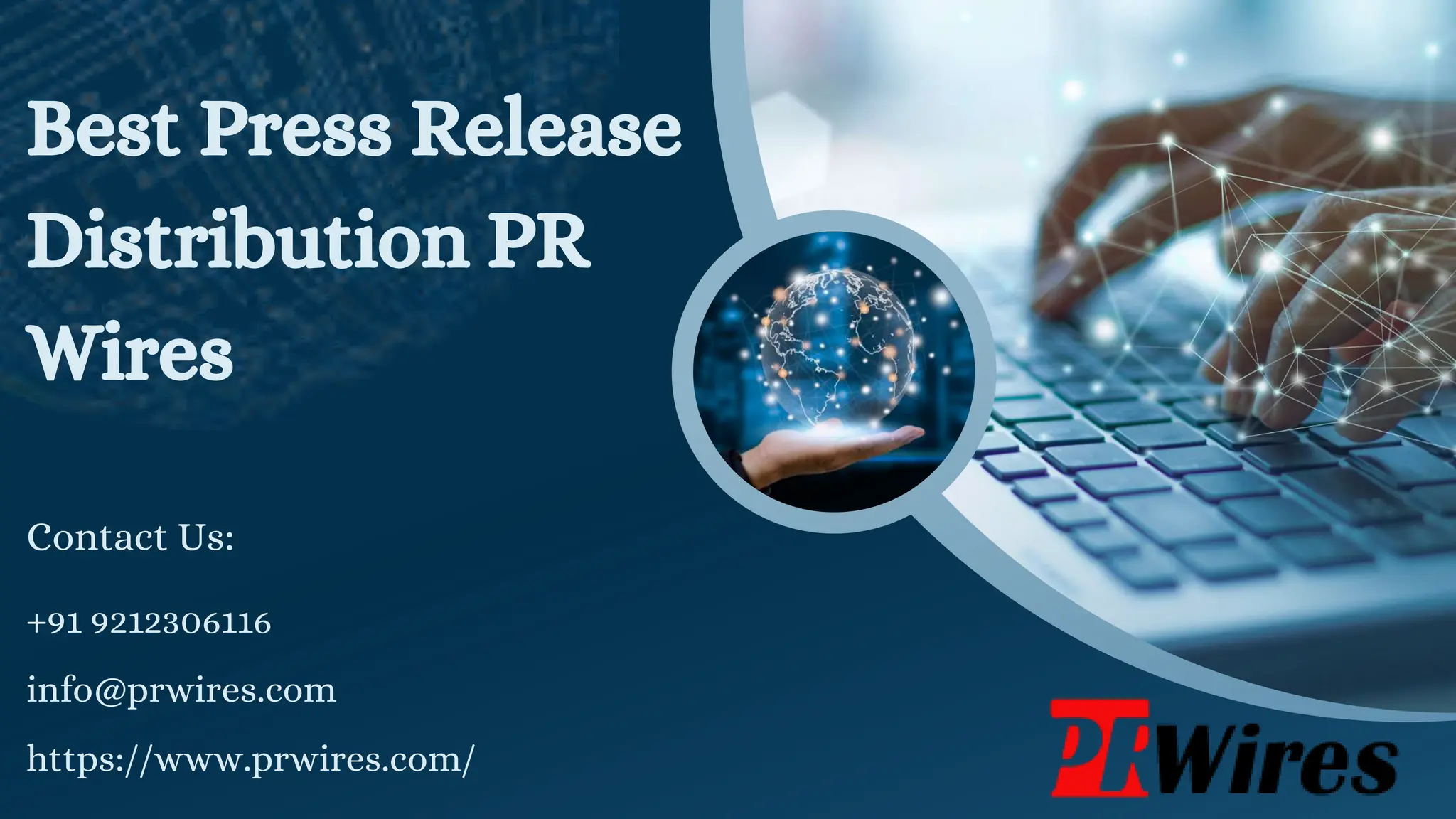 Best Press Release Distribution PR Wires.pptx