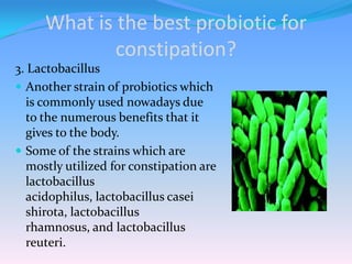 Best Probiotic For Constipation | PPTX