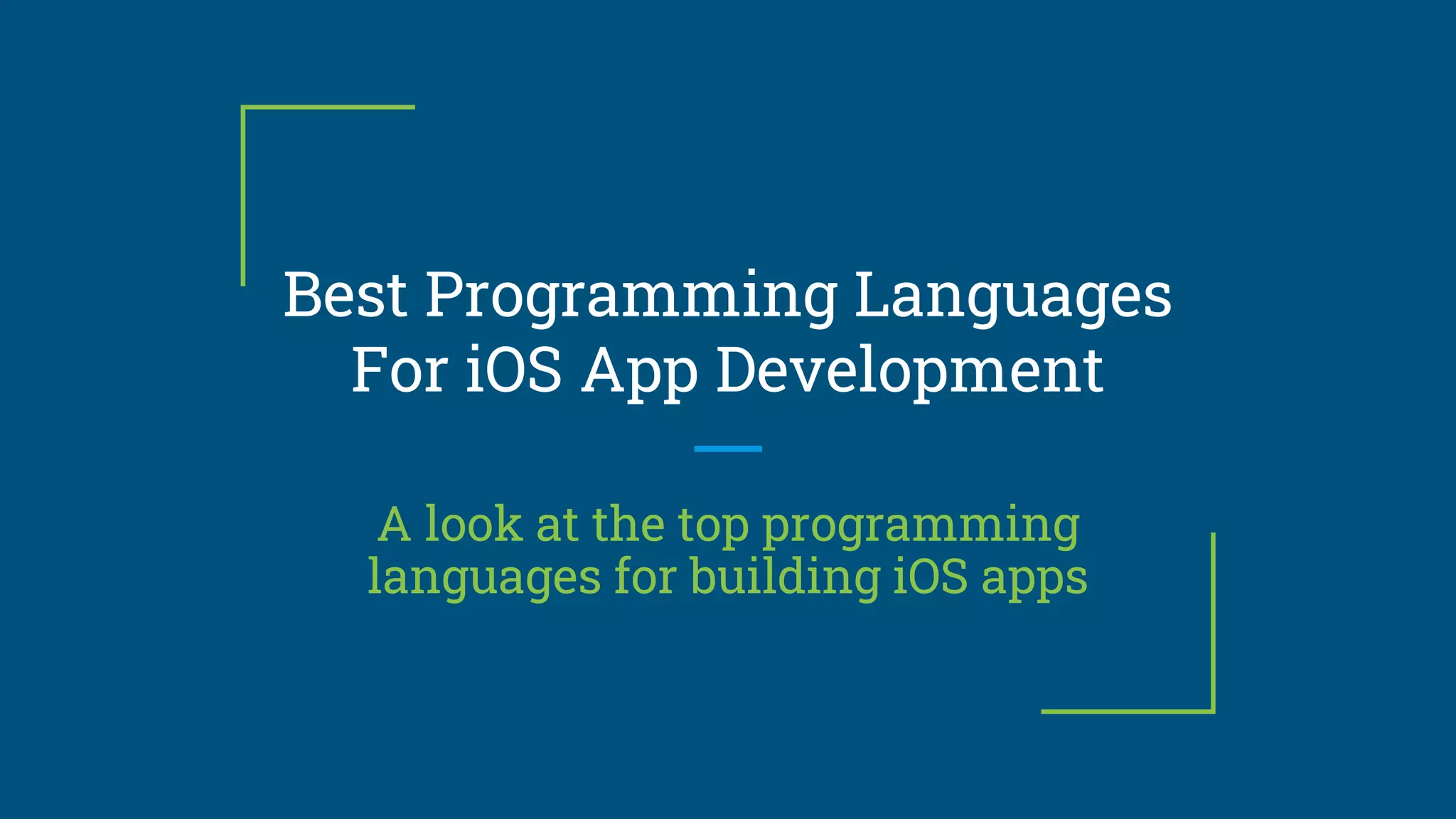 Best Programming Languages For iOS App Development.pptx