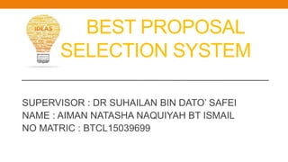 Best proposal selection system | PPT