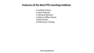 Best PTE Coaching Institute Classes with Real Exam Practice | PPTX