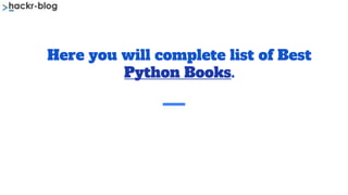 Best Python Books | PPTX | Programming Languages | Computing