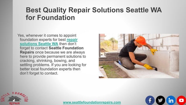 Best Quality Foundation Repair Solutions In Seattle WA