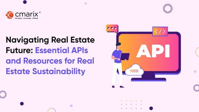 11 Best Real Estate APIs to Create Real Estate Products | PPTX | Real ...