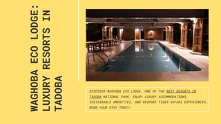 Best Resorts in Tadoba national park.pdf