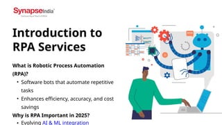 Enhance Productivity with Advanced RPA Services | PPT
