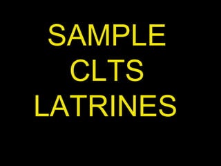 Sample CLTS Latrines | PPT