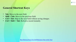 Best Shortcut Keys for SAP Business One in This Year.pptx