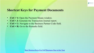 Best Shortcut Keys for SAP Business One in This Year.pptx