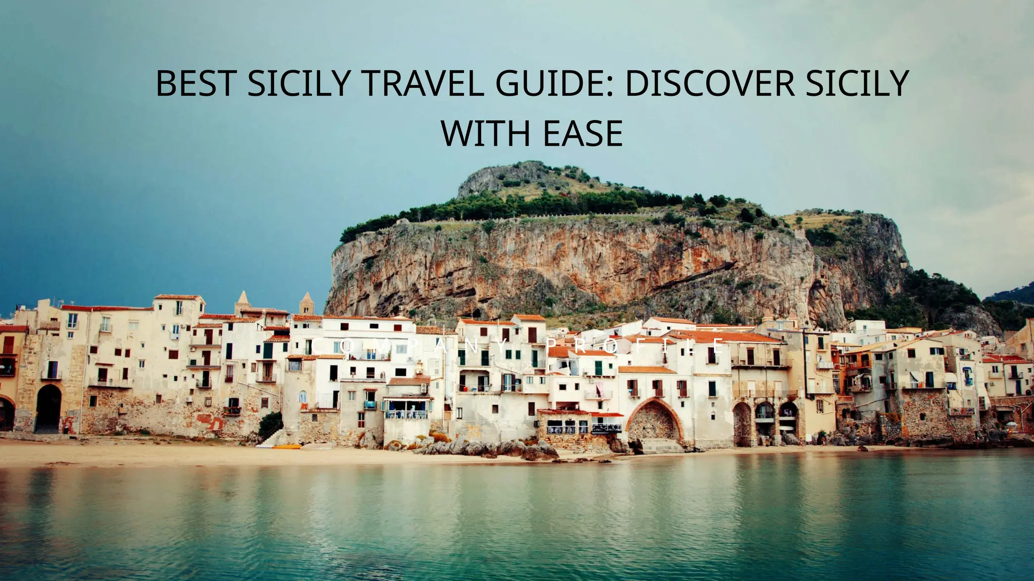 Best Sicily Travel Guide Discover Sicily with Ease | PPTX