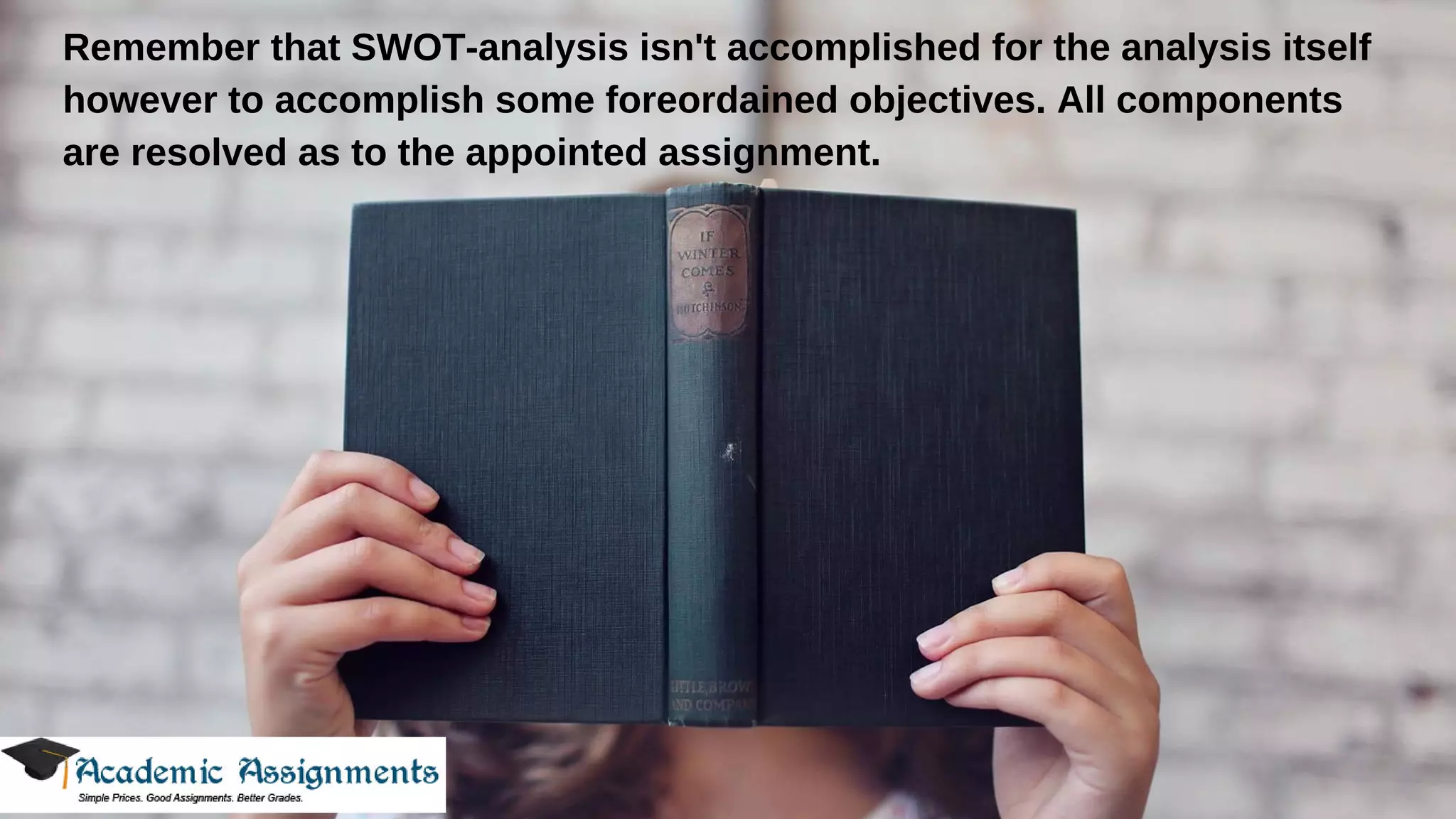 Best swot analysis assignment writing tips from academic assignments | PDF