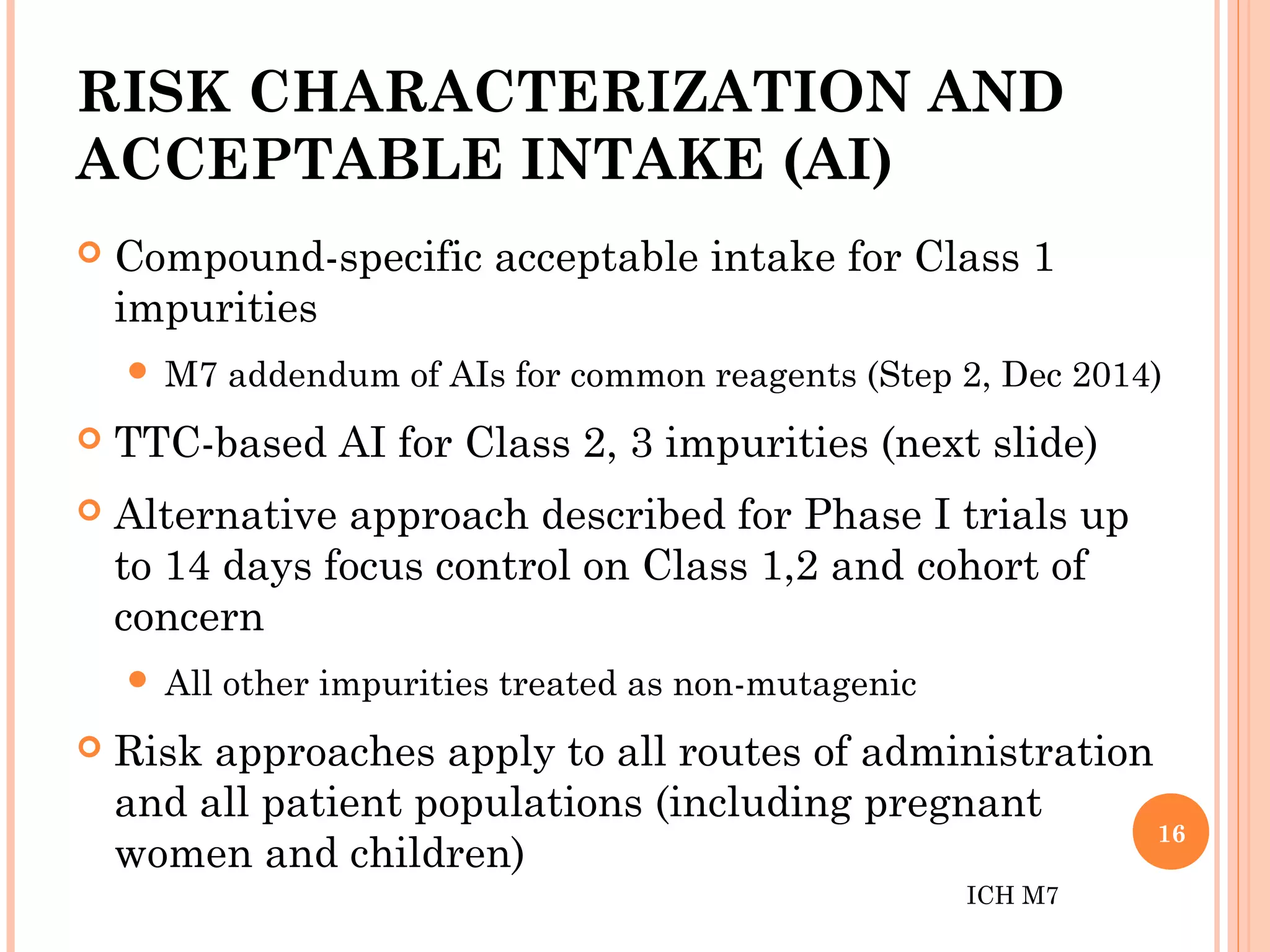 Best techniques to control Genotoxities and impact of ICH M7 guideline ...