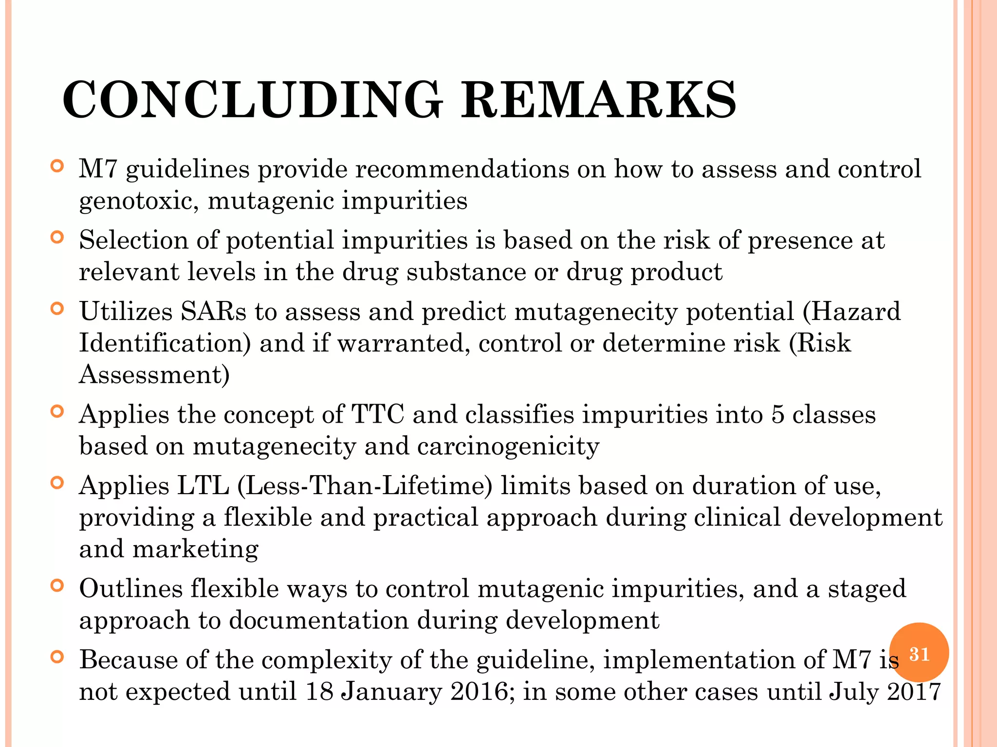 Best techniques to control Genotoxities and impact of ICH M7 guideline | PPT